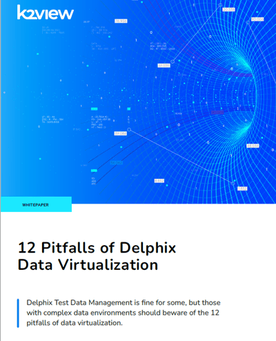 12 Pitfalls of Delphix Data Virtualization
